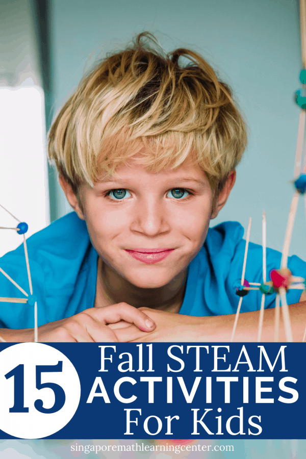 15 Fall STEAM Activities For Kids - Singapore Math Learning Center