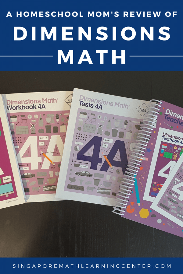A Homeschool Mom S Review Of Dimensions Math Singapore Math Learning